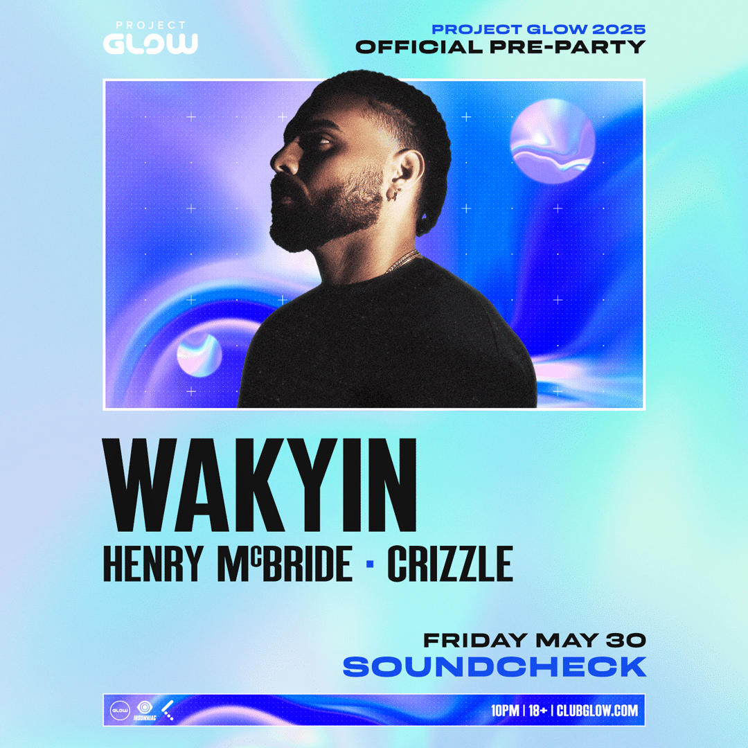 Wakyin [Project Glow Pre-Party] | Soundcheck