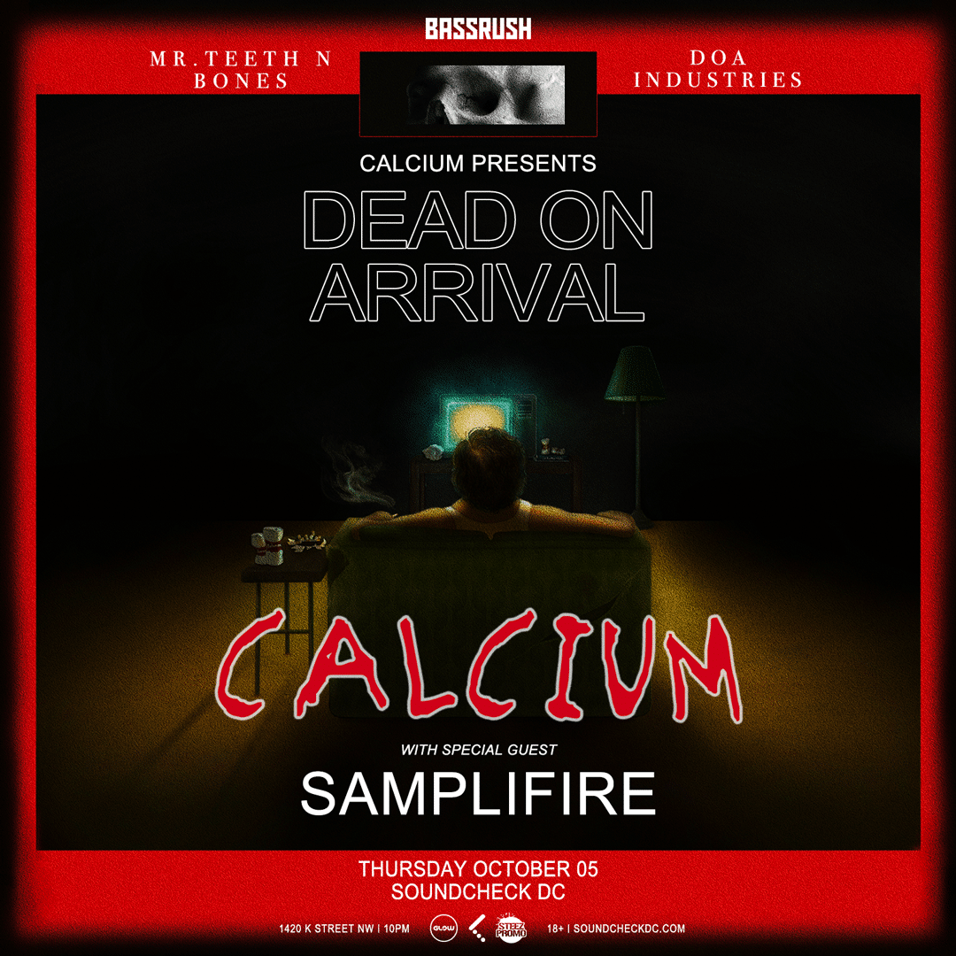 Bassrush Presents: Calcium – Dead on Arrival | Soundcheck