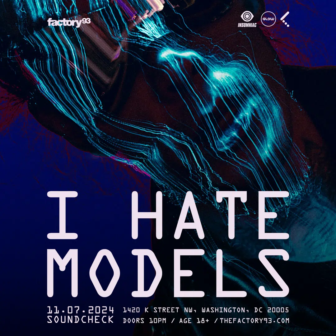 I Hate Models | Soundcheck