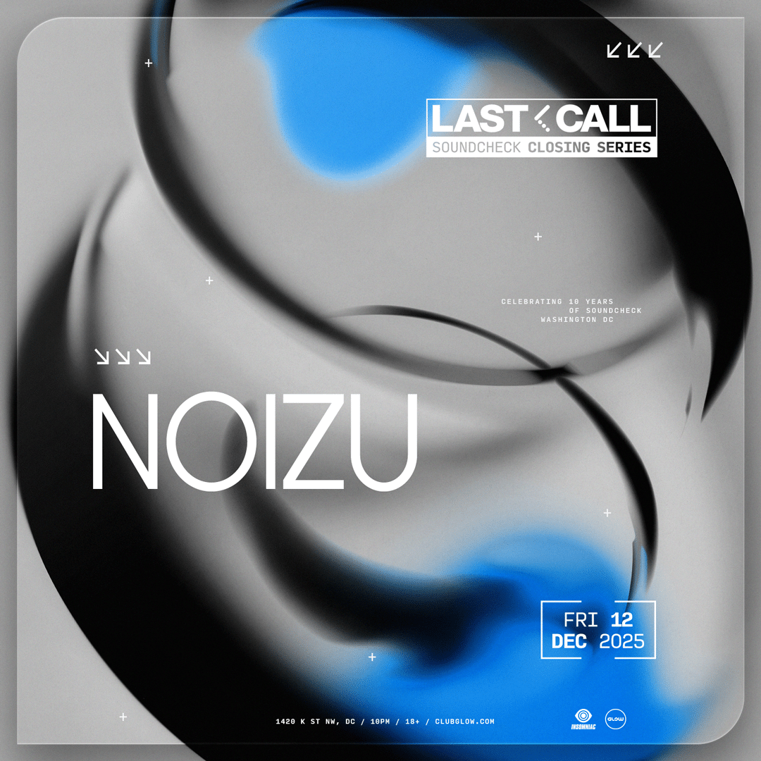 Last Call: Noizu [Soundcheck Closing Series] | Soundcheck