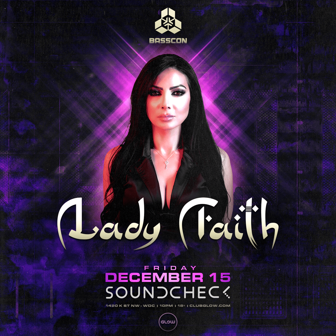 Basscon Presents: Lady Faith | Soundcheck